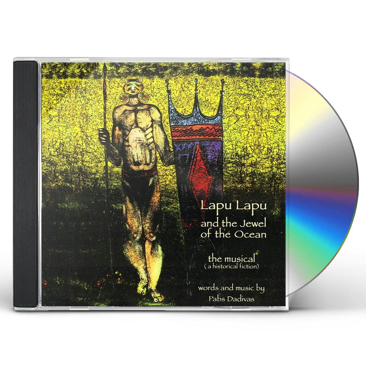 Pabs Dadivas LAPU LAPU & THE JEWEL OF THE OCEAN CD