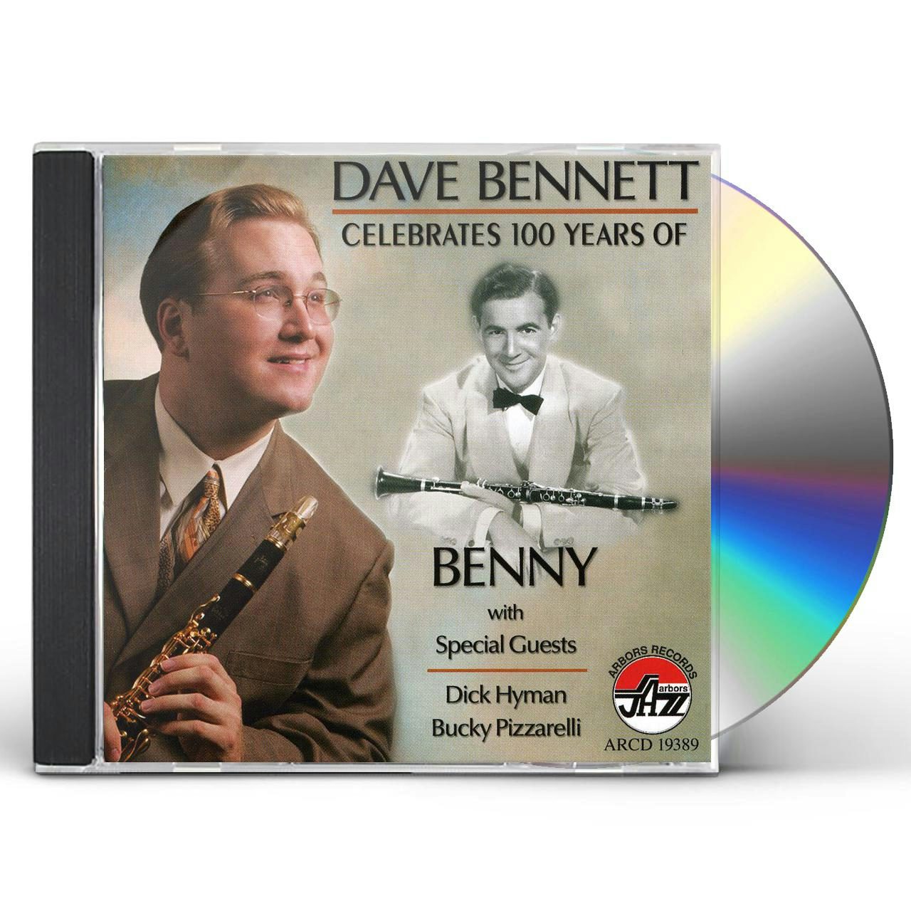 Dave Bennett CELEBRATES 100 YEARS OF BENNY CD