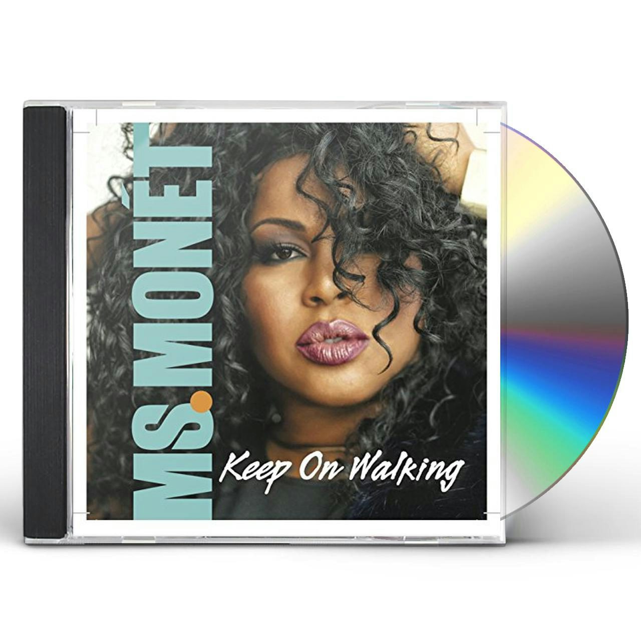 Ms. Monet KEEP ON WALKING CD