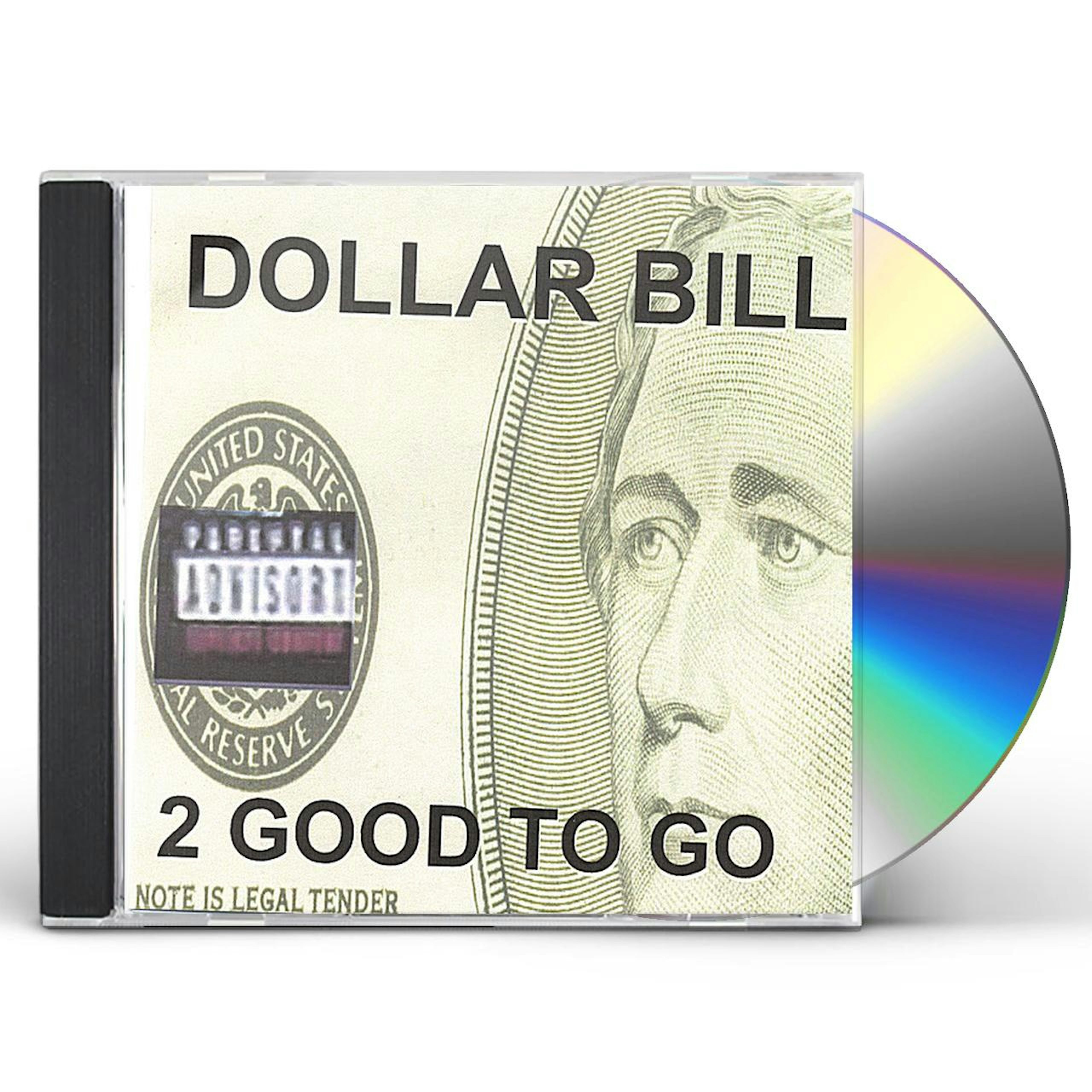 2 Good to Go DOLLAR BILL CD