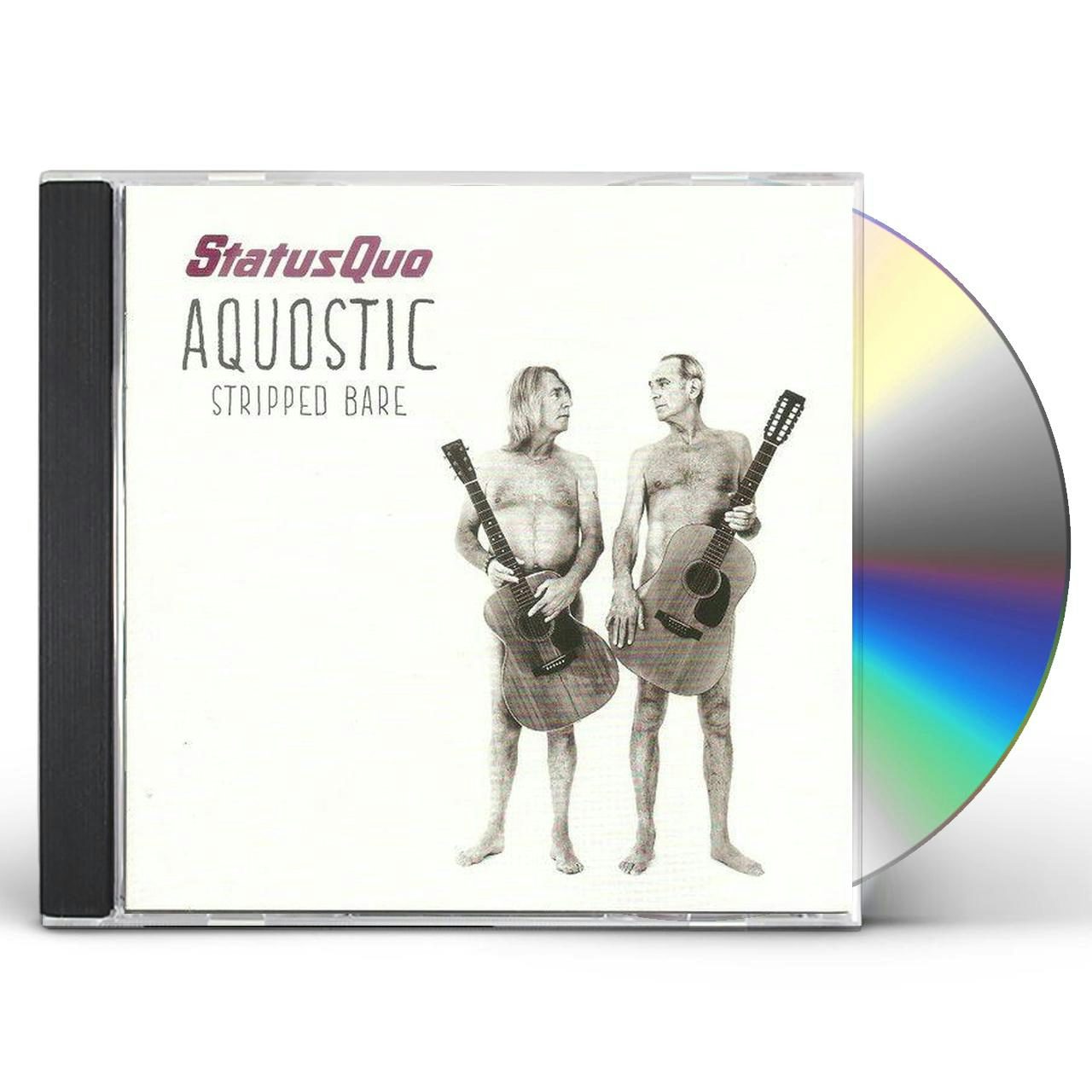 Status Quo AQUOSTIC: STRIPPED BARE CD