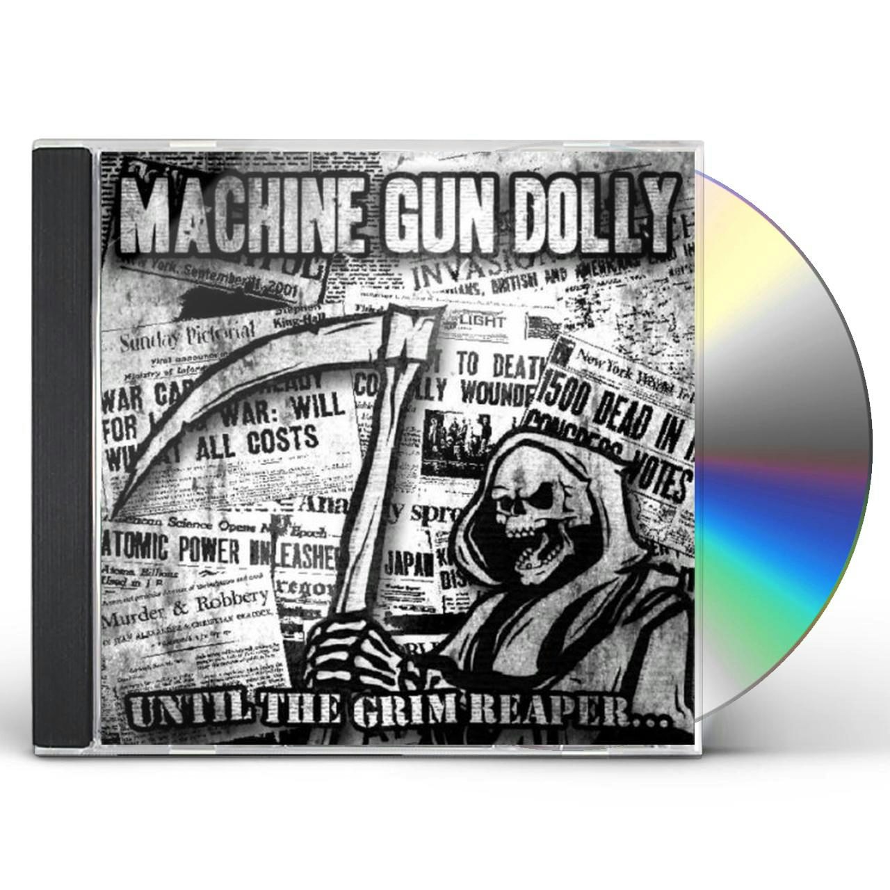 Machine Gun Dolly UNTIL THE GRIM REAPER CD