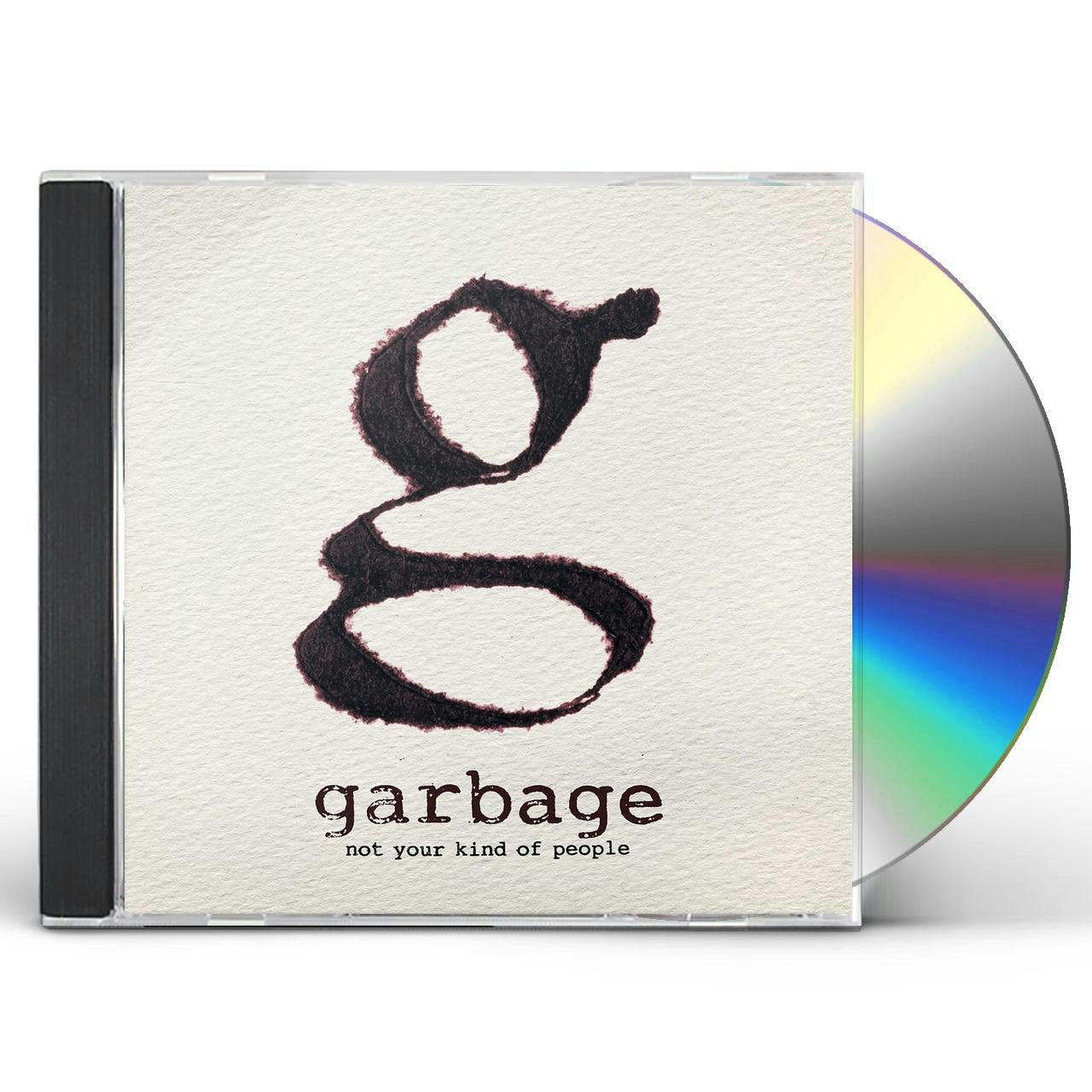 Garbage NOT YOUR KIND OF PEOPLE CD