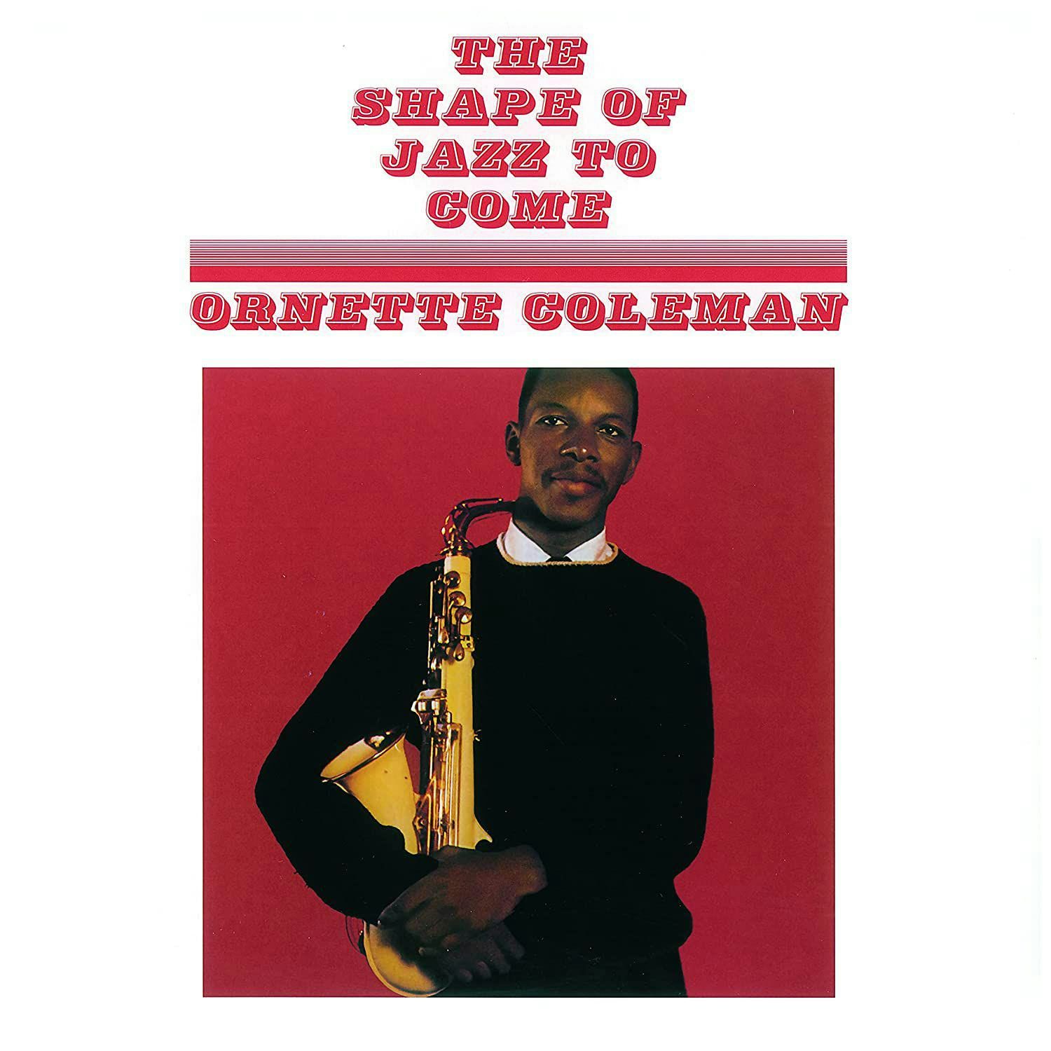 Ornette Coleman Shape Of Jazz To Come (Crystal Clear/Black Marble ...