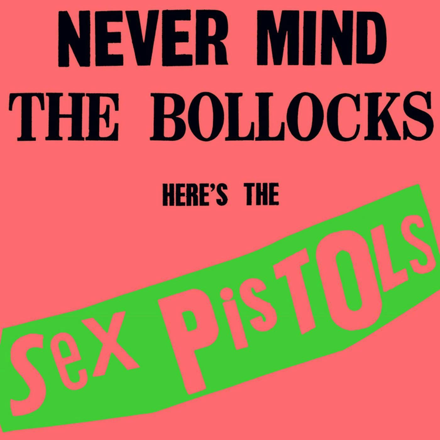 Never Mind The Bollocks: Here's The Sex Pistols Vinyl Record