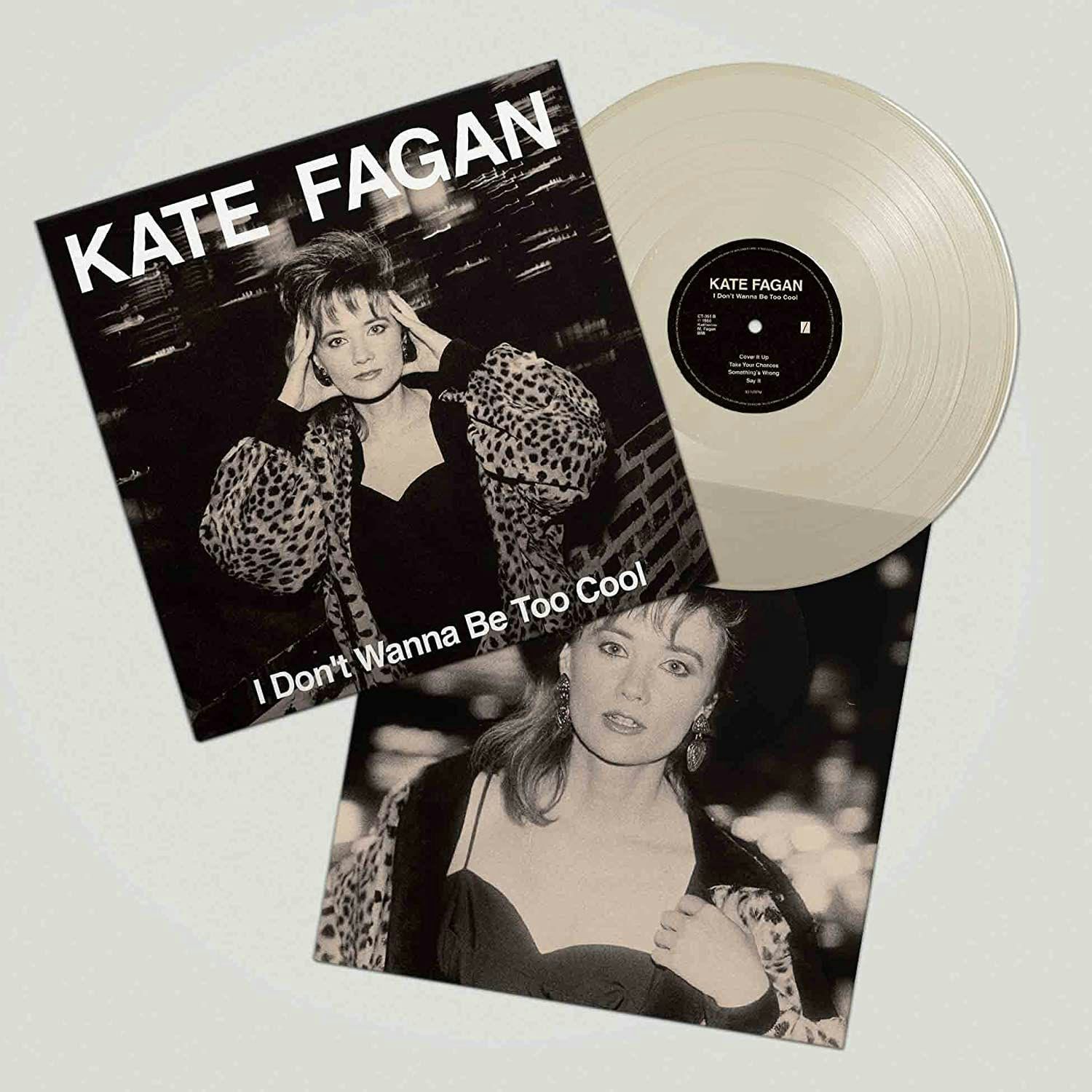 Kate Fagan I Don't Wanna Be Too Cool (Expanded Edition/Milky Clear ...