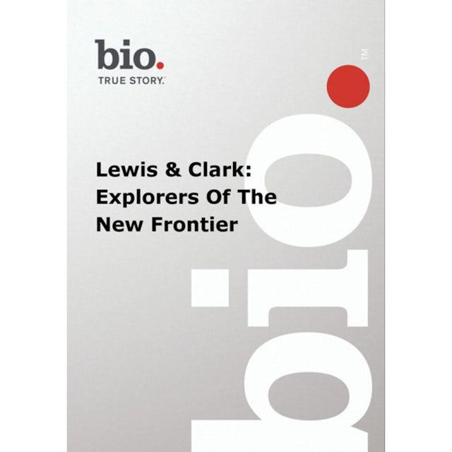BIOGRAPHY - BIOGRAPHY LEWIS & CLARK: EXPLORERS OF Shirts, BIOGRAPHY ...