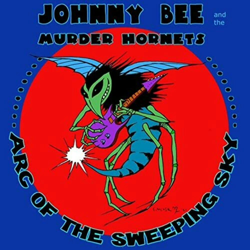 Johnny Bee and the Murder Hornets ARC OF THE SWEEPING SKY CD