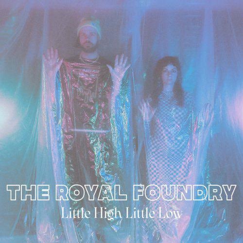 The Royal Foundry Little High Little Low vinyl record