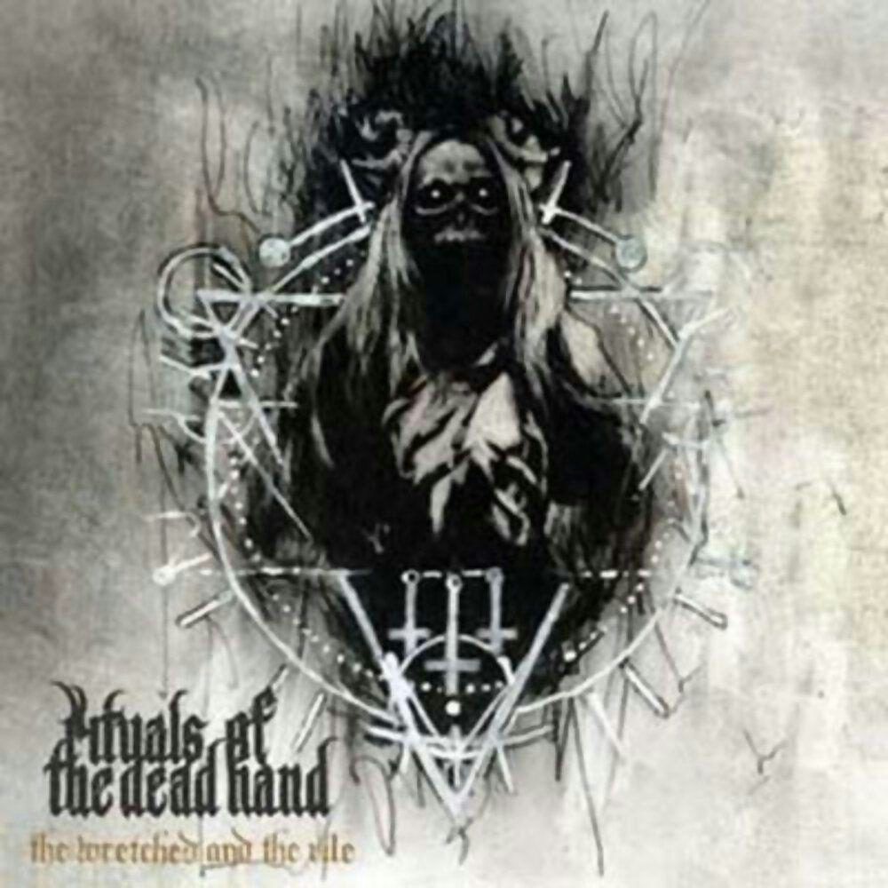 Rituals Of The Dead Hand Wretched & The Vile Vinyl Record