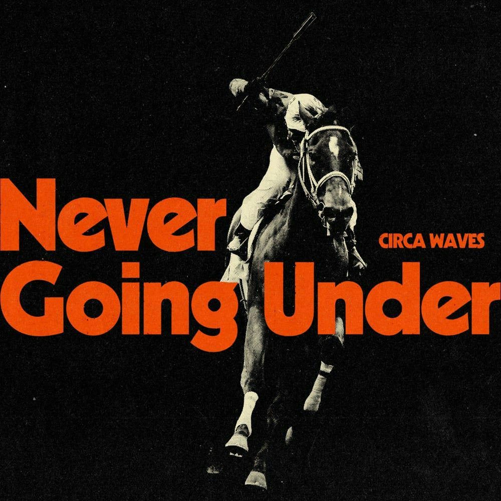 Circa Waves Never Going Under (Merchbar) Vinyl Record