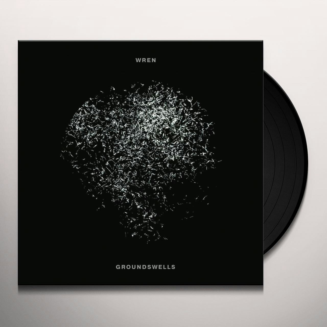 Wren Groundswells Vinyl Record