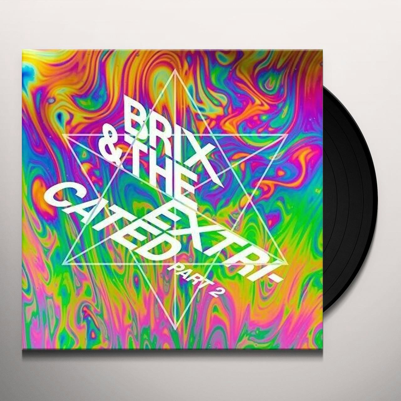 Brix & The Extricated Part 2 Vinyl Record