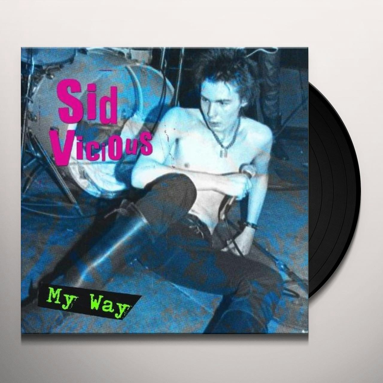 Sid Vicious MY WAY Vinyl Record - Limited Edition, Special Edition