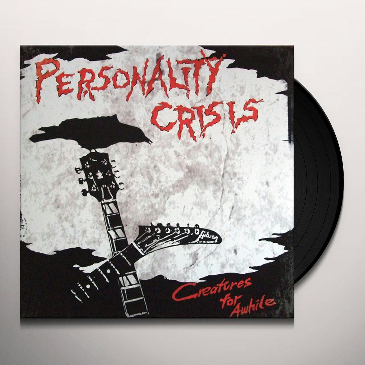 Personality Crisis CREATURES FOR A WHILE Vinyl Record