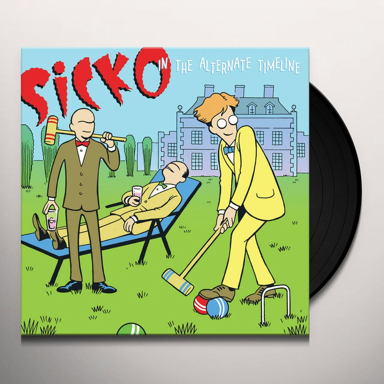 Sicko IN THE ALTERNATE TIMELINE Vinyl Record