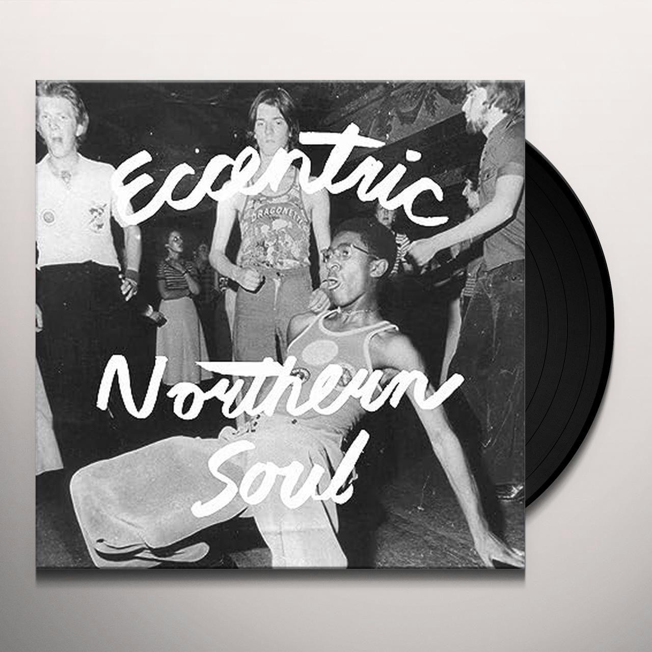 Various Artists ECCENTRIC NORTHERN SOUL Vinyl Record