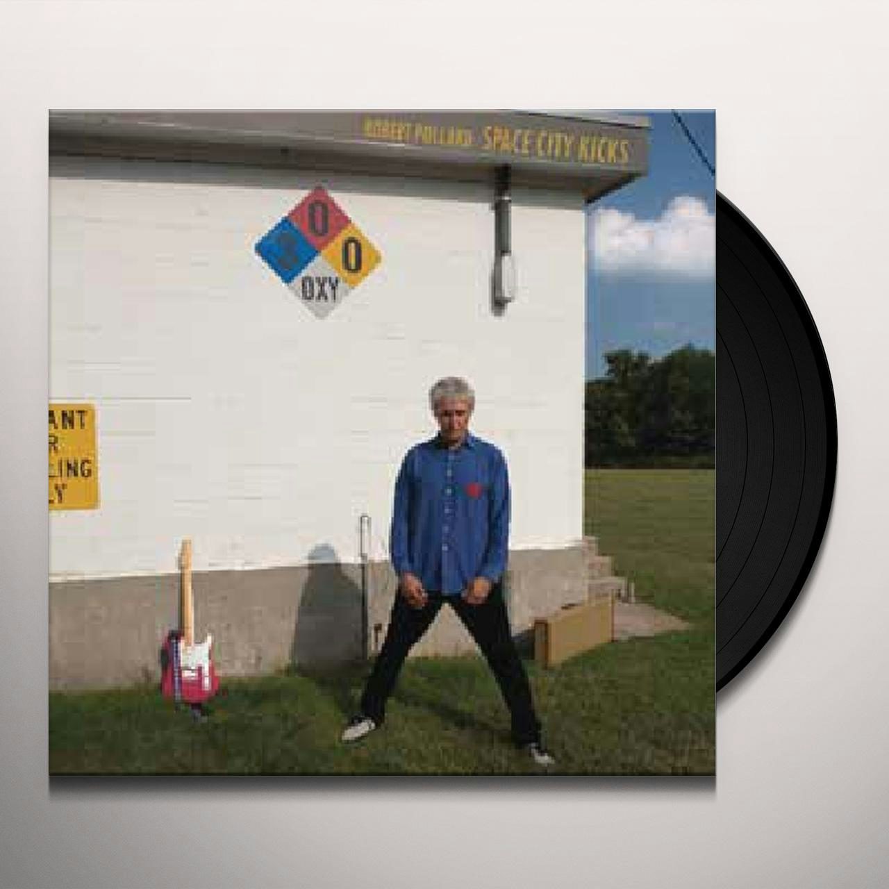Robert Pollard SPACE CITY KICKS Vinyl Record