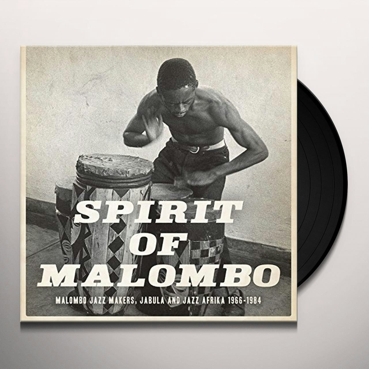 NEXT STOP SOWETO Spirit Of Malombo Vinyl Record