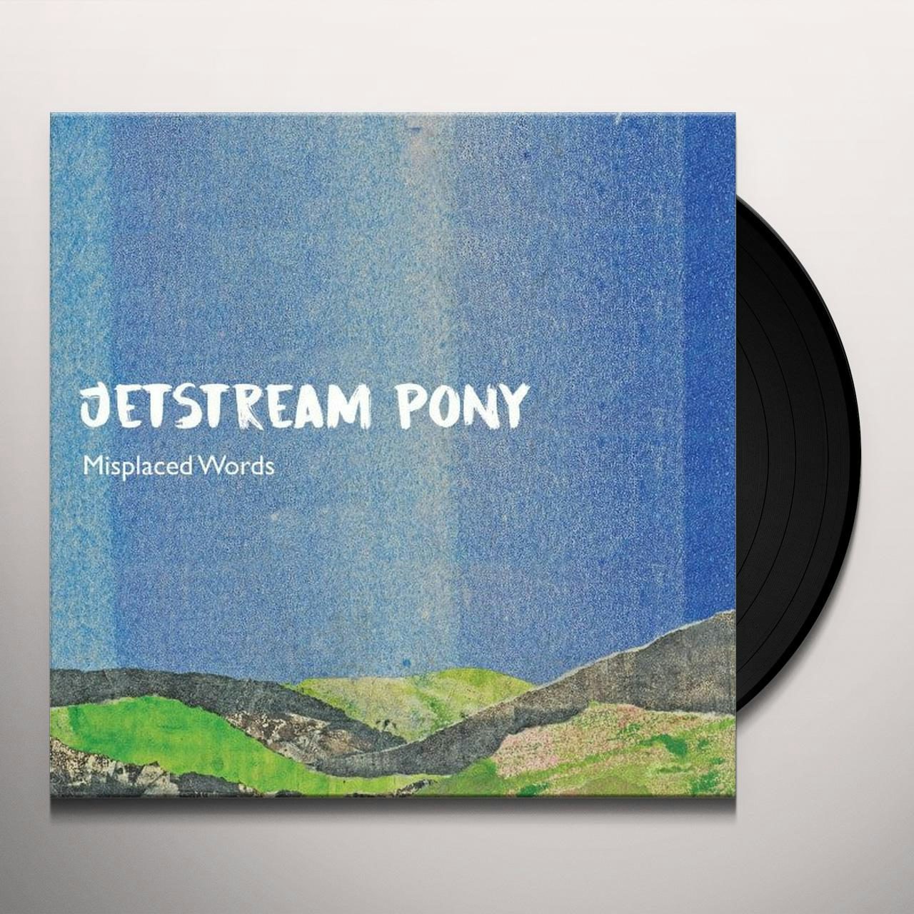Jetstream Pony MISPLACED WORDS Vinyl Record