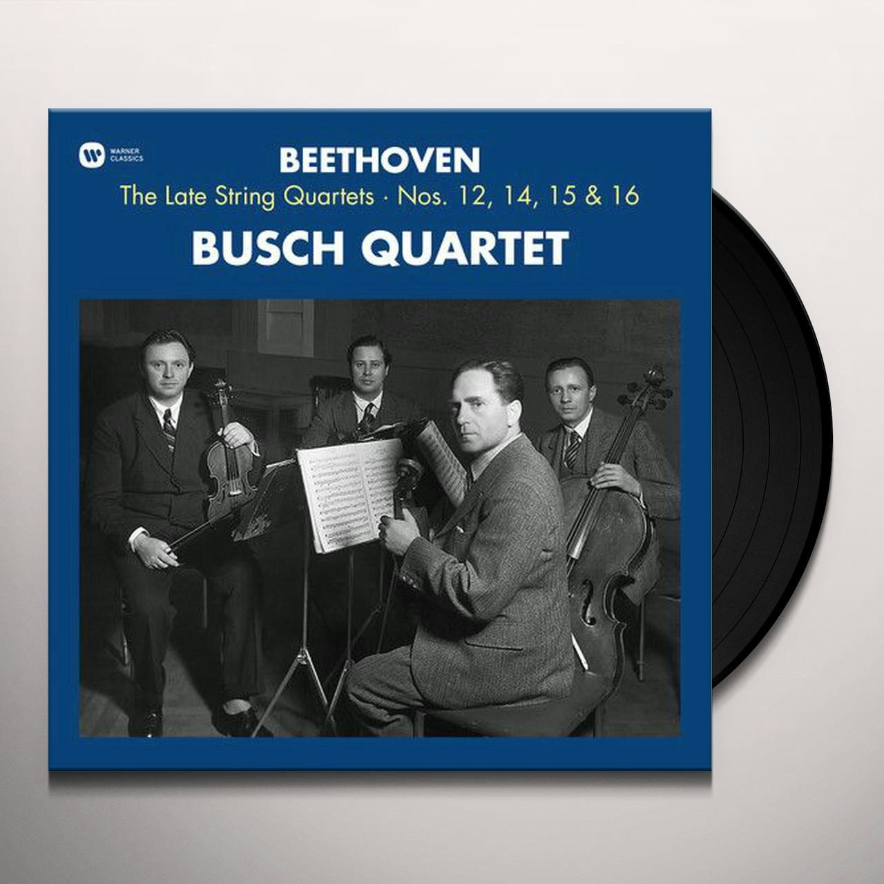 Busch Quartet BEETHOVEN: THE LATE STRING QUARTETS Vinyl Record