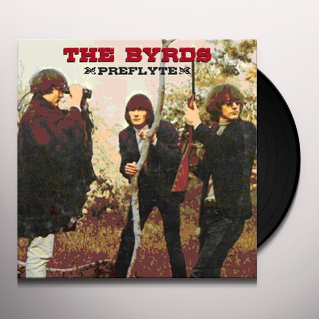 The Byrds PREFLYTE PLUS Vinyl Record - Limited Edition