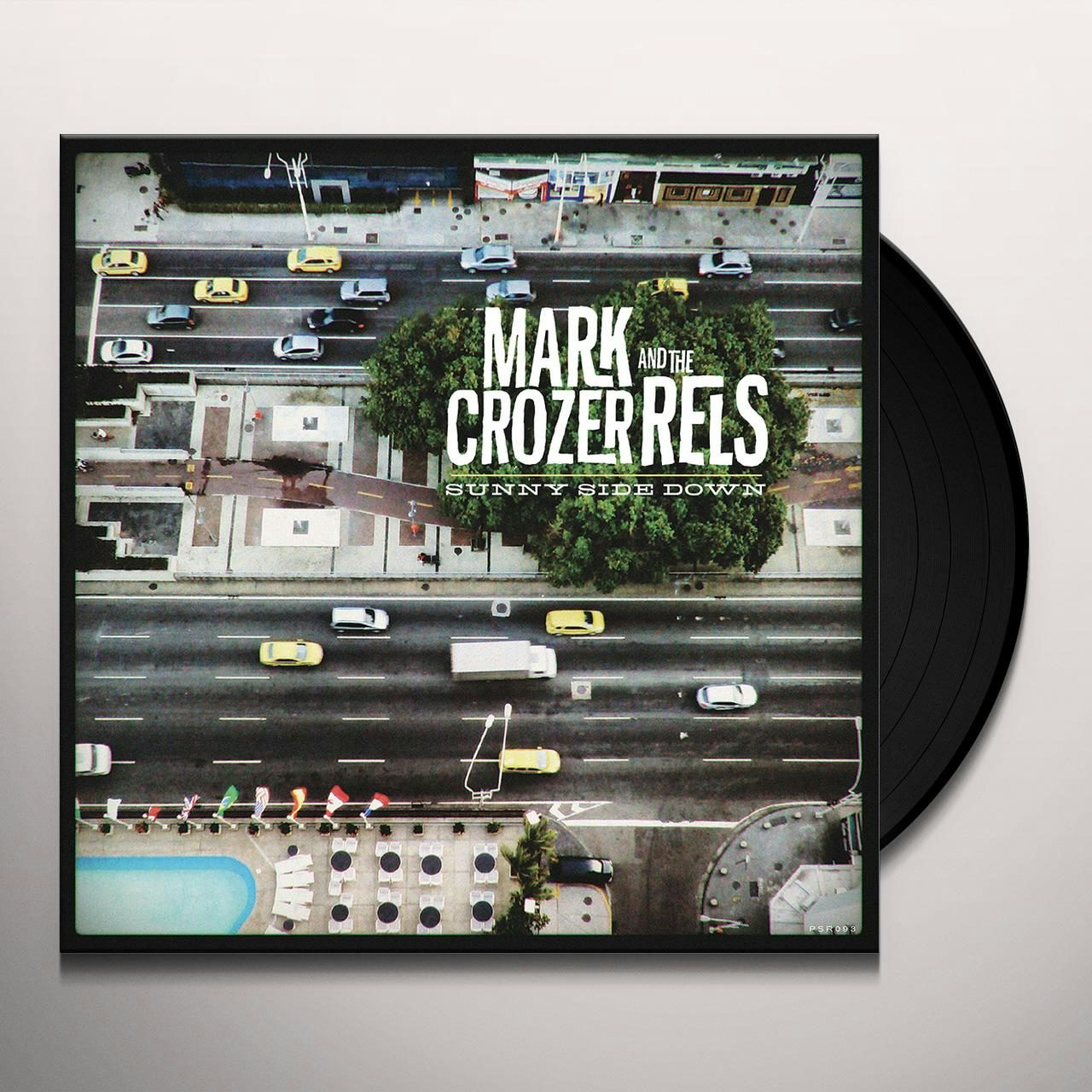 Mark Crozer & The Rels SUNNY SIDE DOWN Vinyl Record