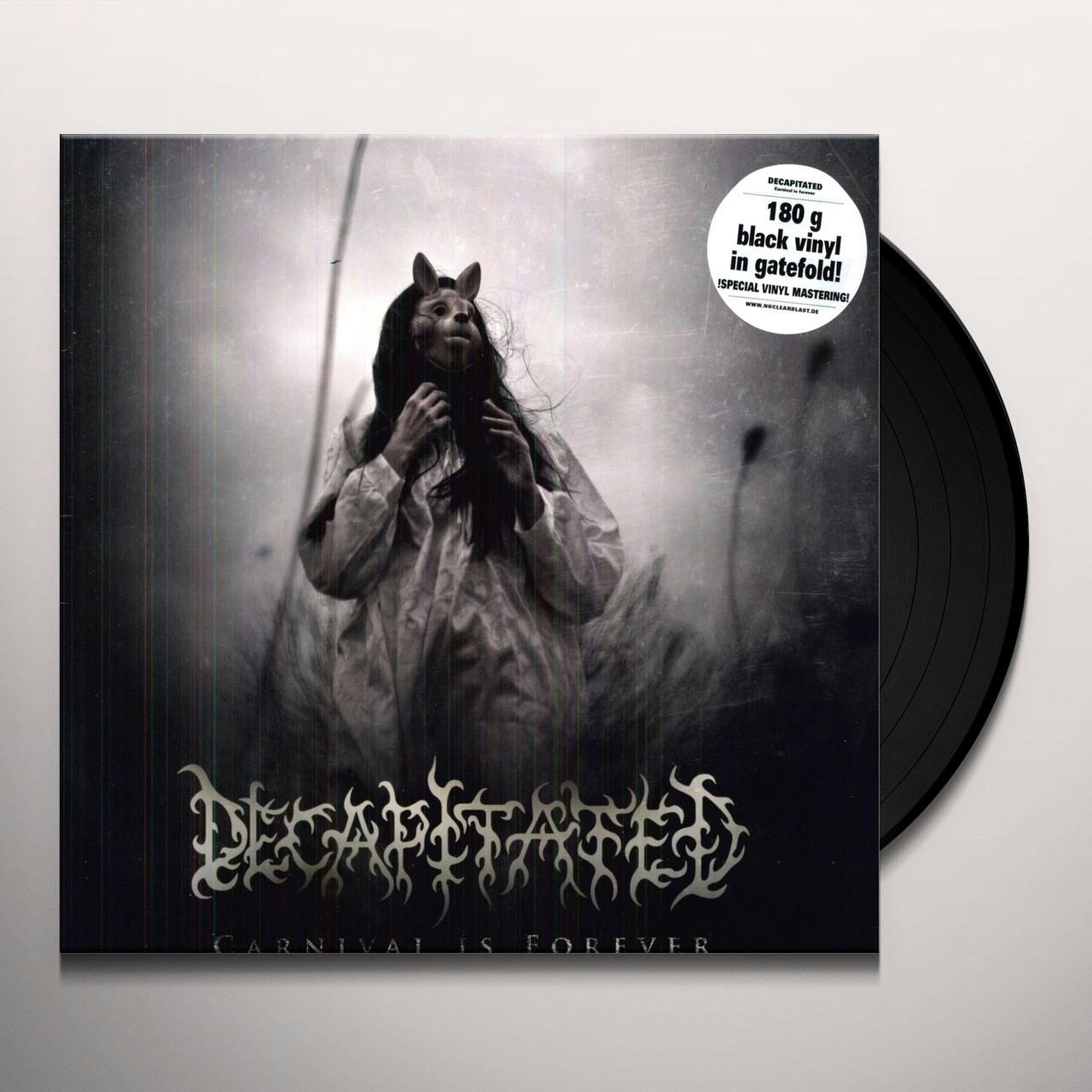 Decapitated CARNIVAL IS FOREVER Vinyl Record - Holland Release