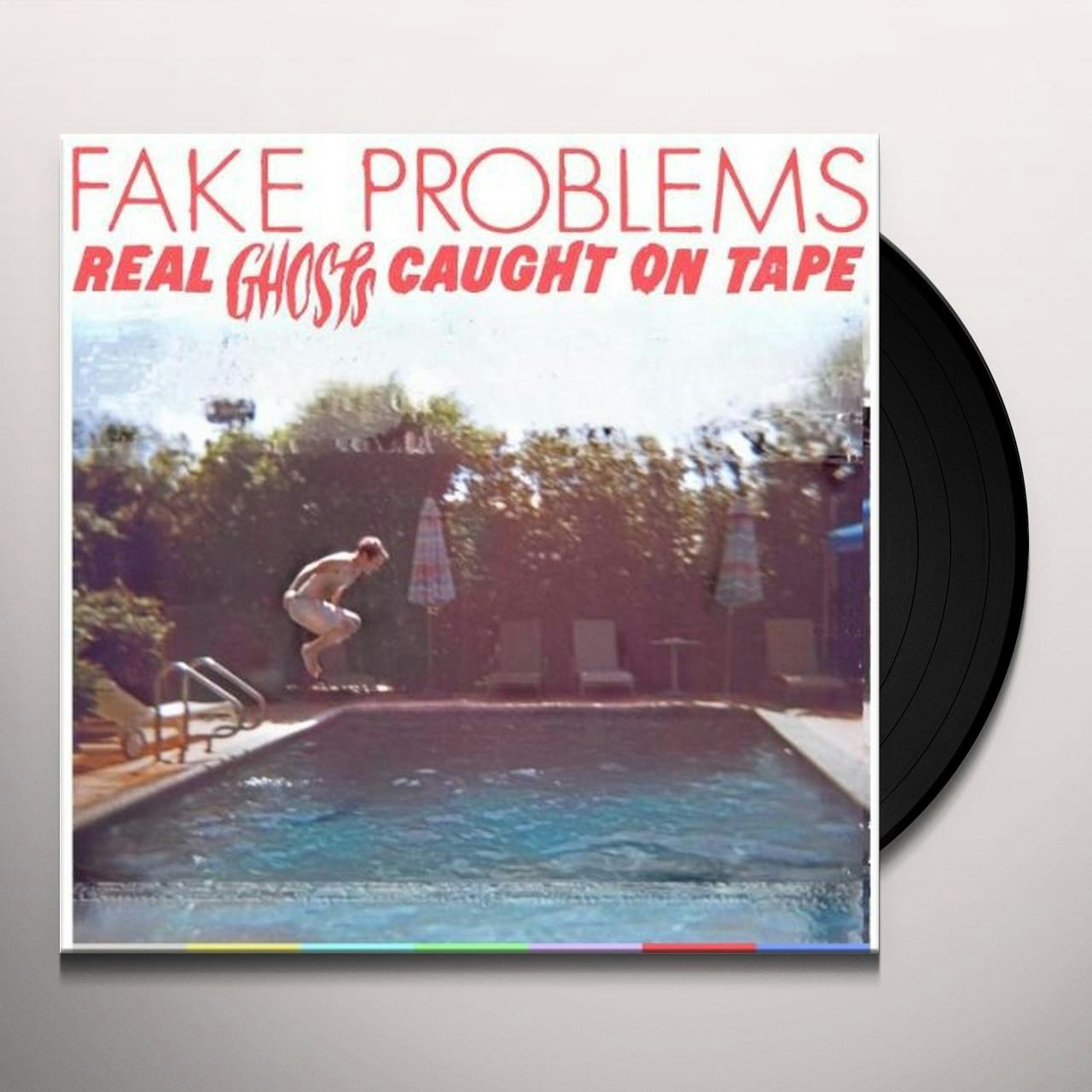 Fake Problems Real Ghosts Caught On Tape Vinyl Record