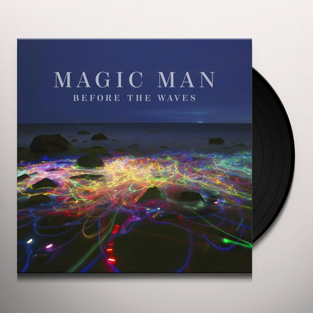 Magic Man BEFORE THE WAVES Vinyl Record