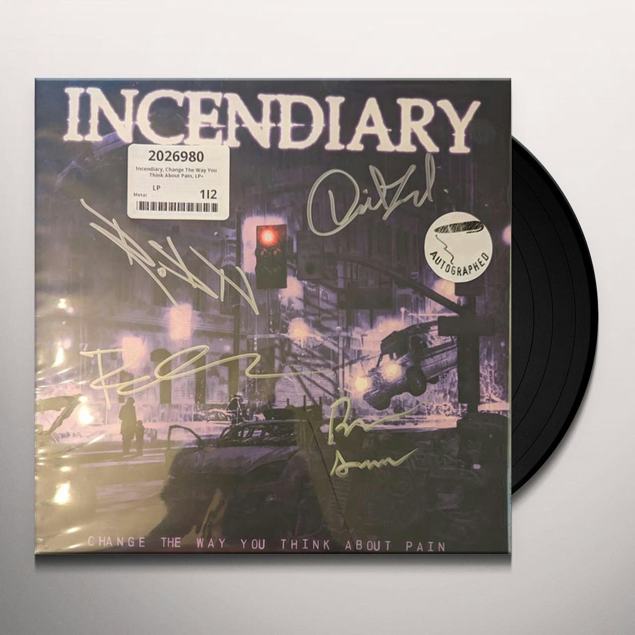 Incendiary CHANGE THE WAY YOU THINK ABOUT PAIN Vinyl Record