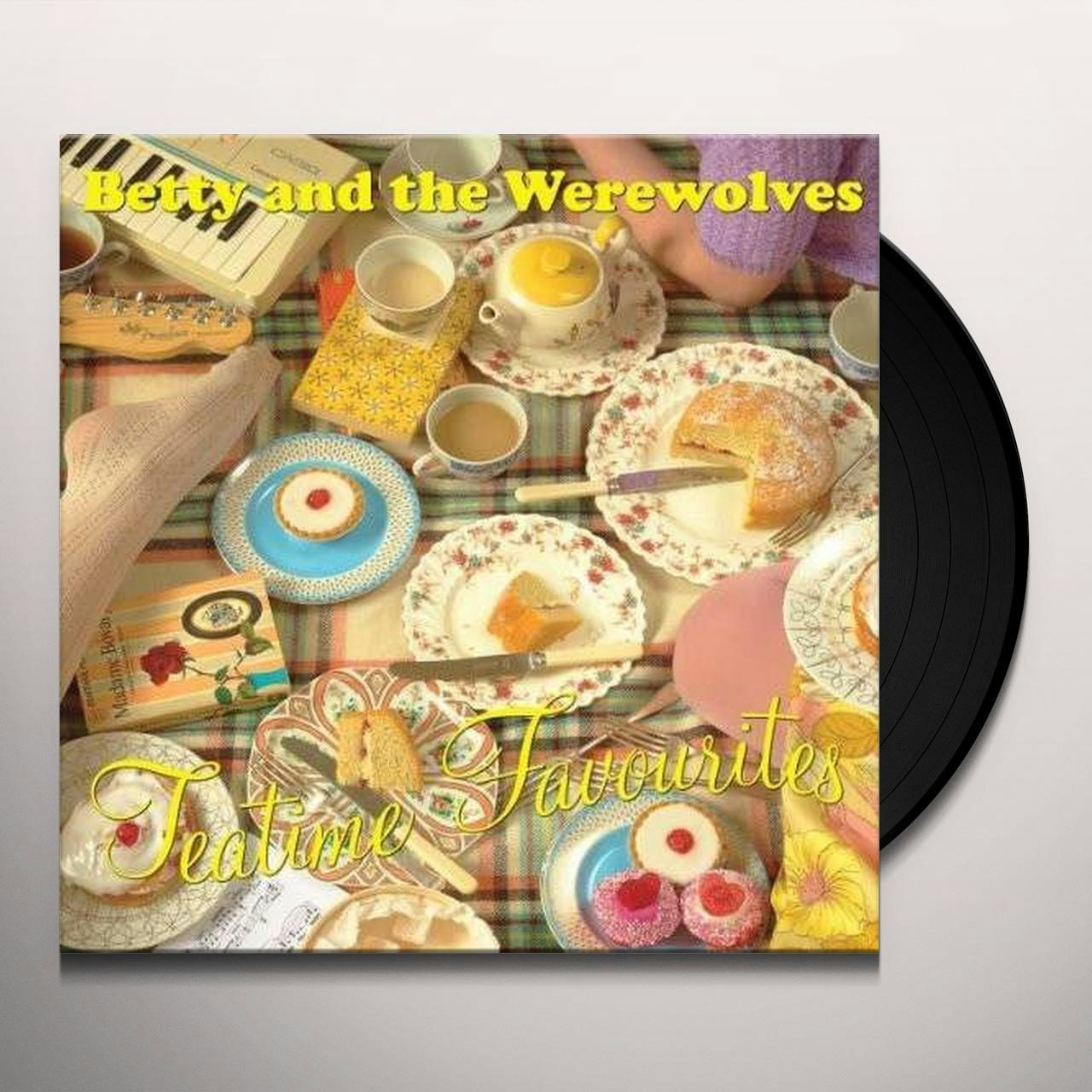 Betty & The Werewolves Tea Time Favourites Vinyl Record
