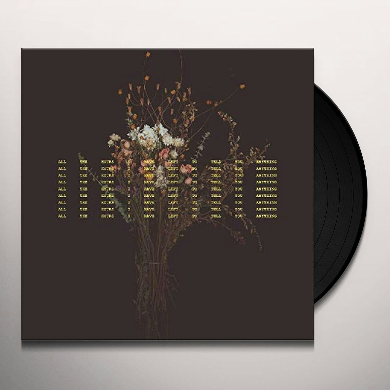 Sarah MacDougall All the Hours I Have Left to Tell You Anything Vinyl ...