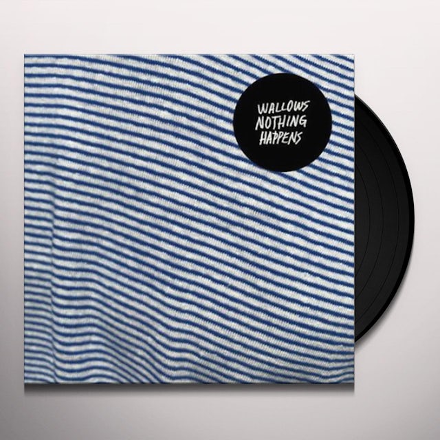 Wallows NOTHING HAPPENS Vinyl Record