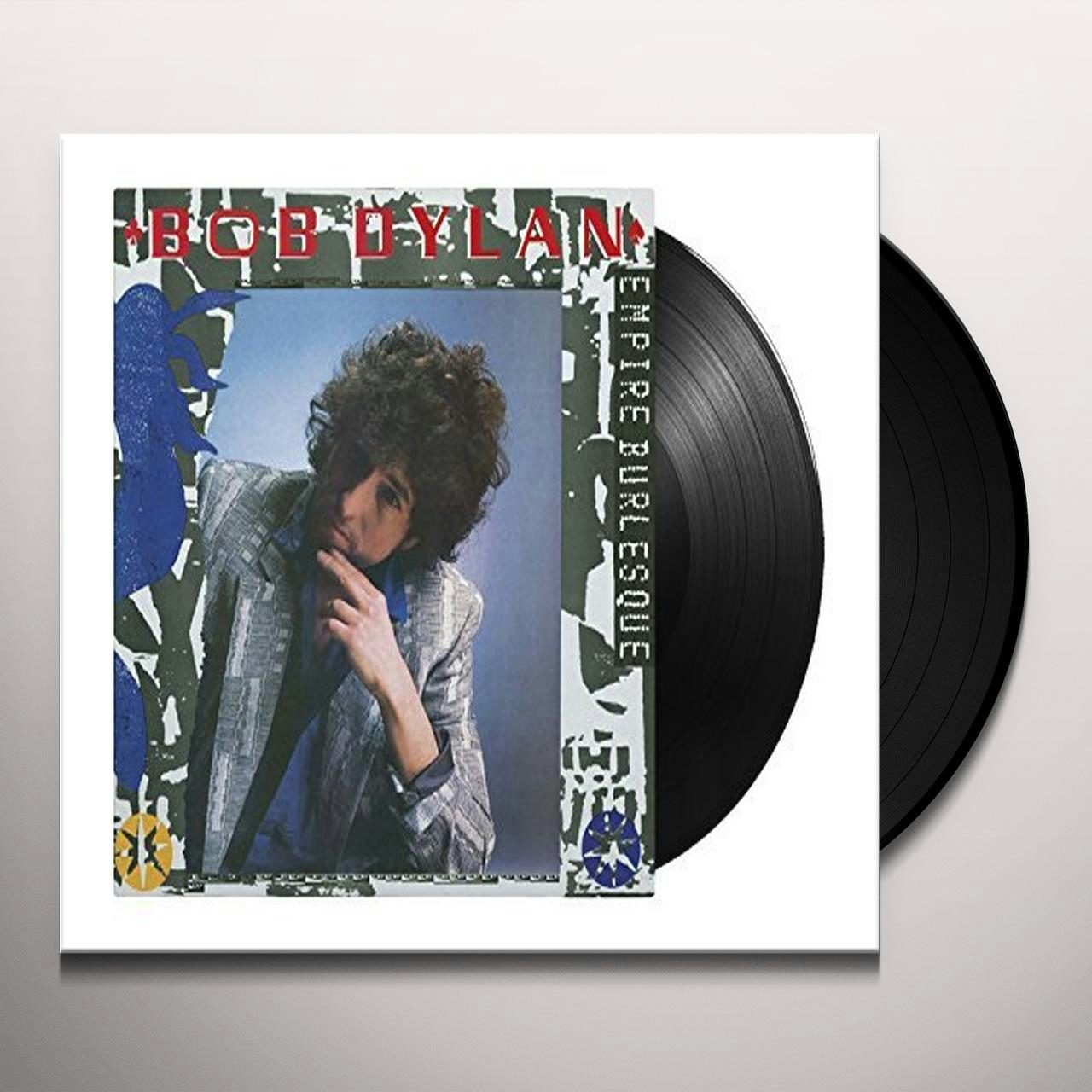 Bob Dylan EMPIRE BURLESQUE (180G) Vinyl Record