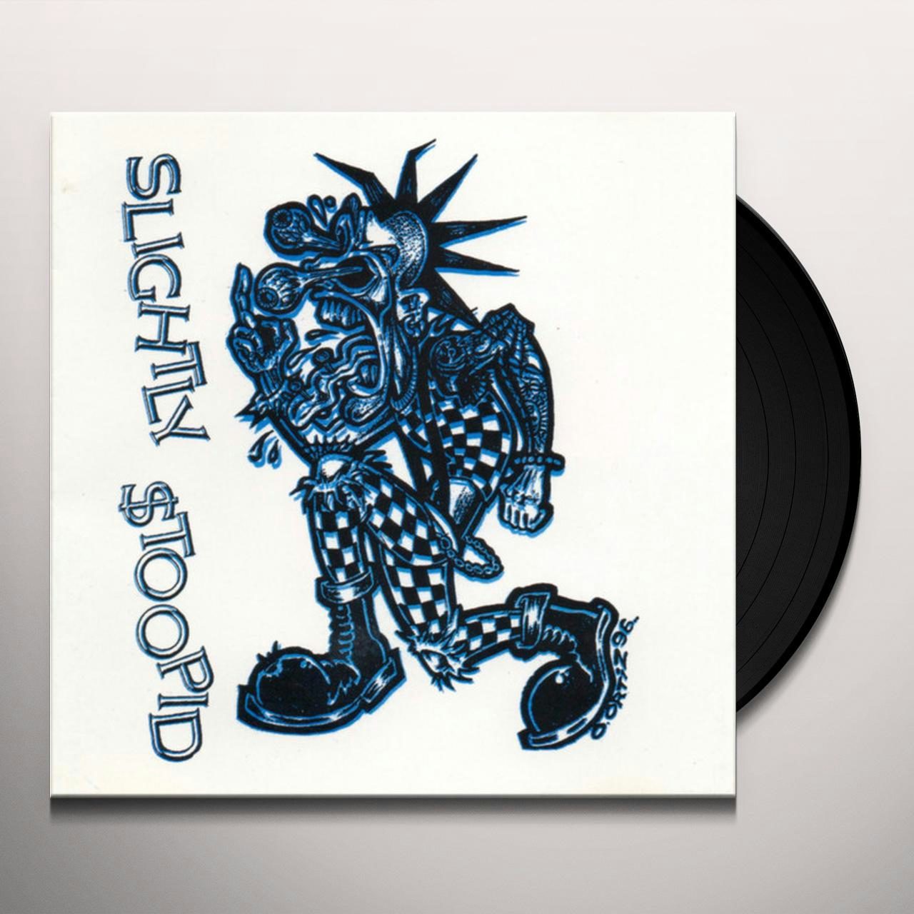 Slightly Stoopid SLIGHTLY $TOOPID Vinyl Record