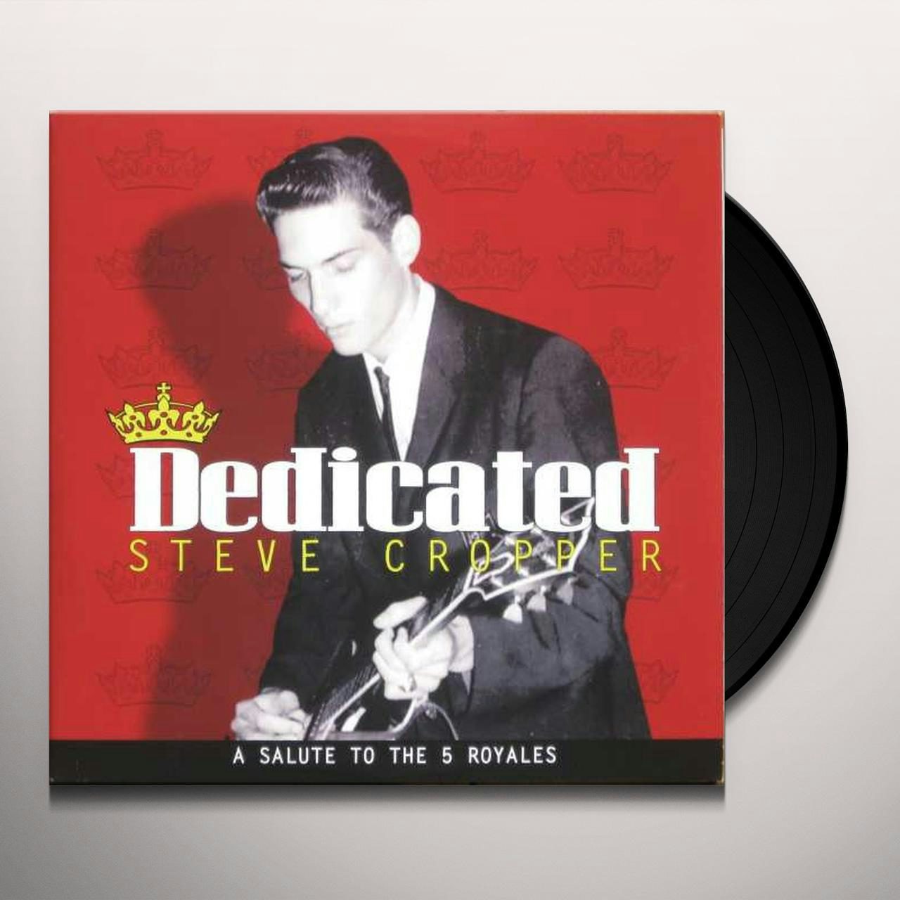 Steve Cropper DEDICATED Vinyl Record