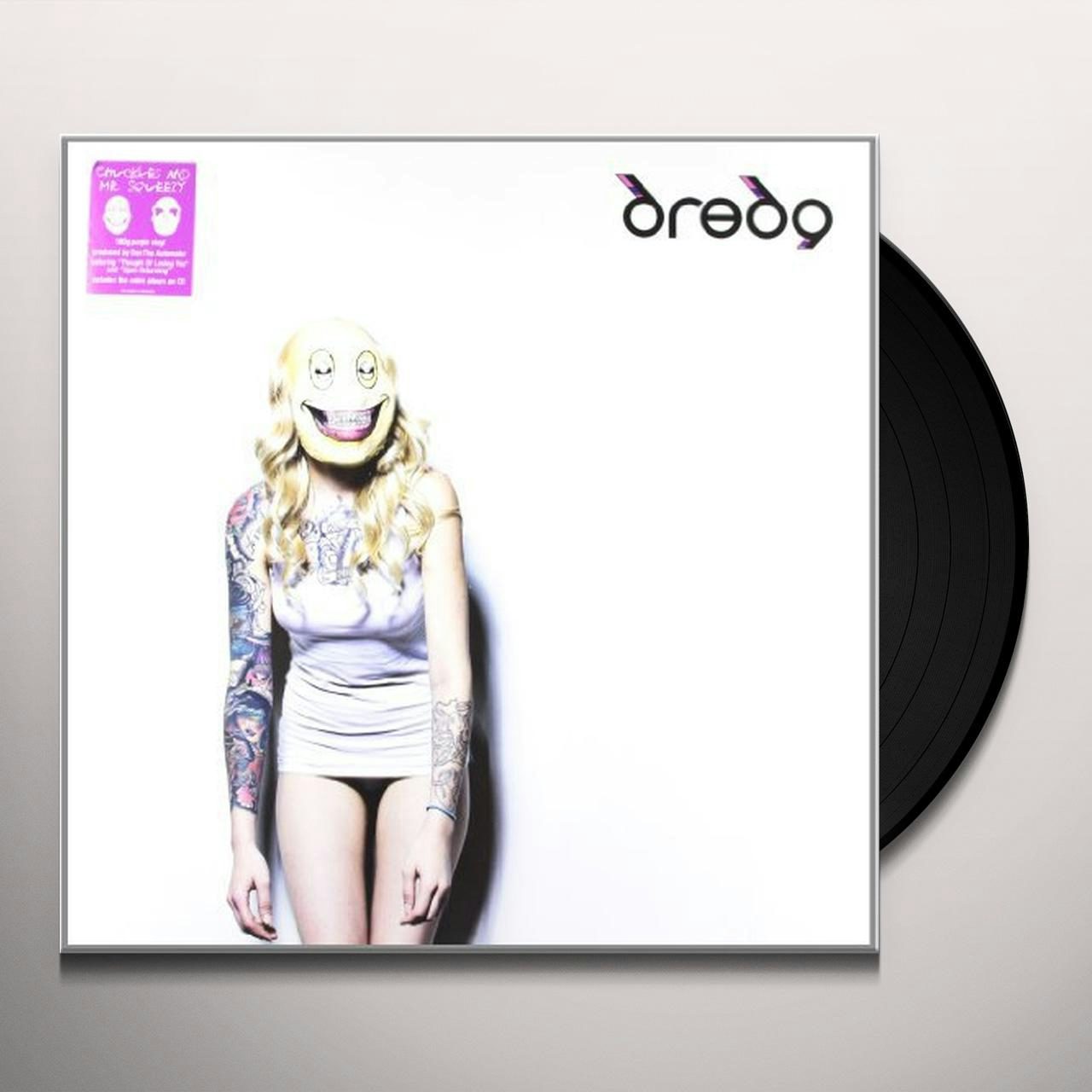 Dredg CHUCKLES & MR. SQUEEZY Vinyl Record