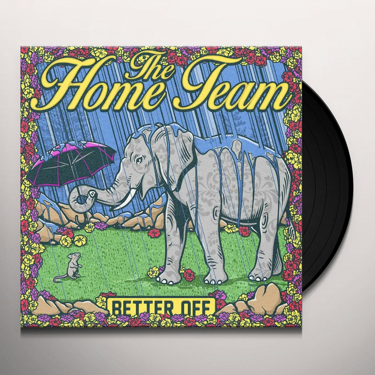 The Home Team BETTER OFF Vinyl Record