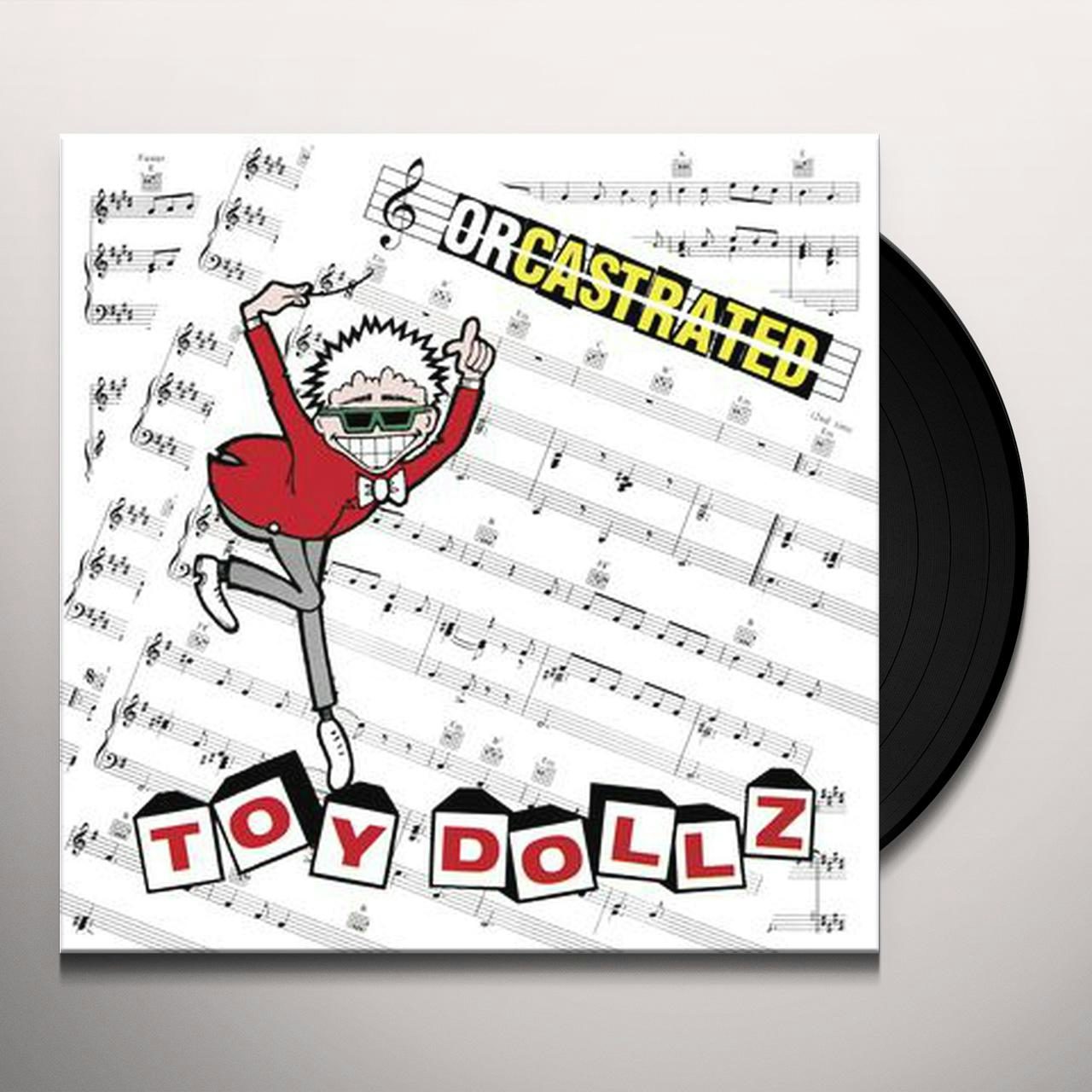 Toy Dolls ORCASTRATED Vinyl Record