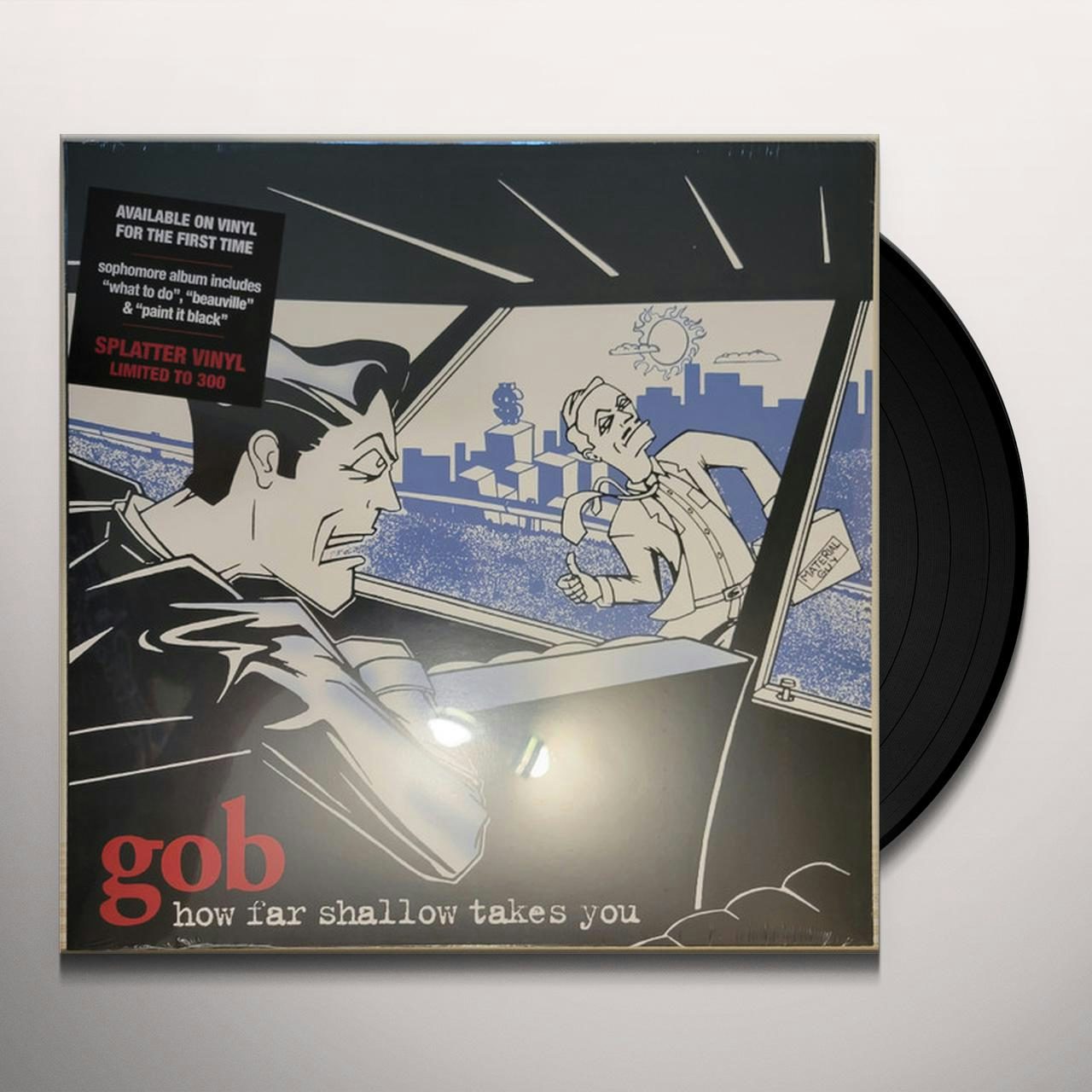 Gob HOW FAR SHALLOW TAKES YOU Vinyl Record