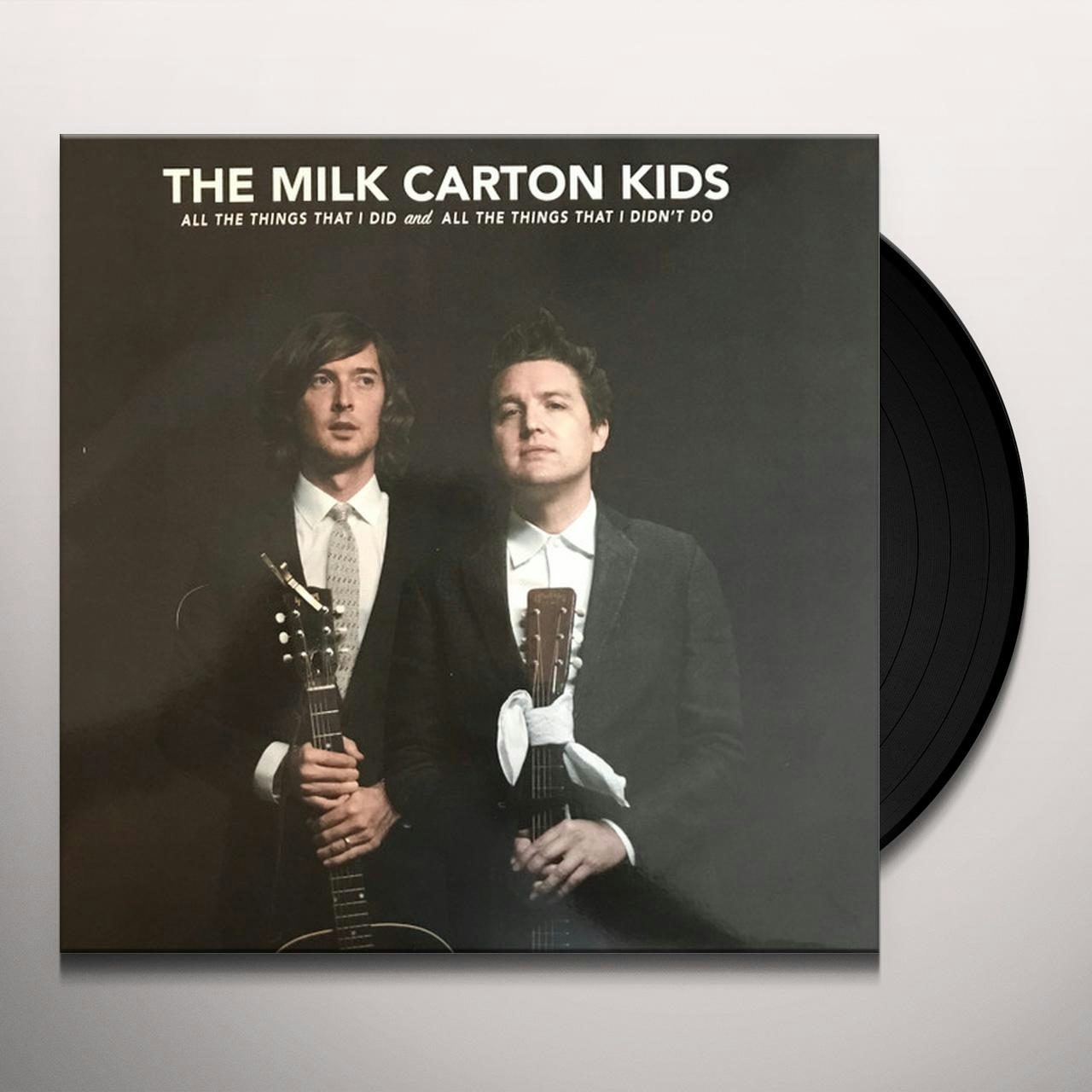 The Milk Carton Kids ALL THE THINGS THAT I DID AND ALL THE THINGS THAT ...