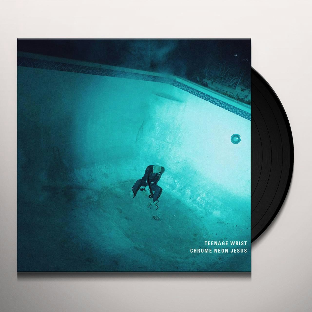 Teenage Wrist CHROME NEON JESUS Vinyl Record