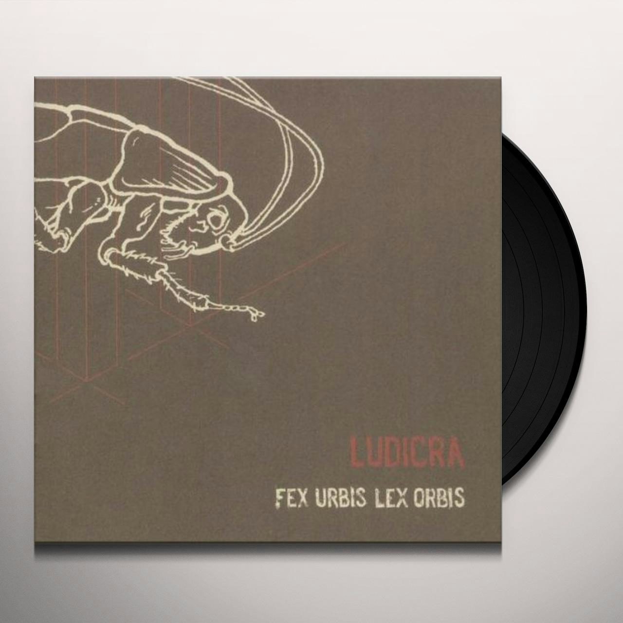Ludicra FEX URBIS LEX ORBIS Vinyl Record