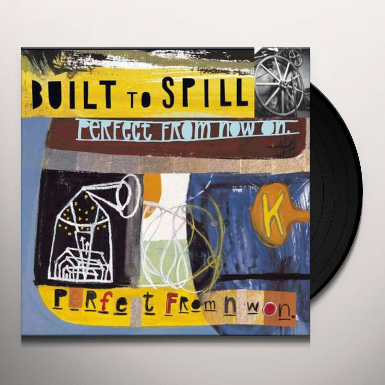 Built To Spill PERFECT FROM NOW ON Vinyl Record