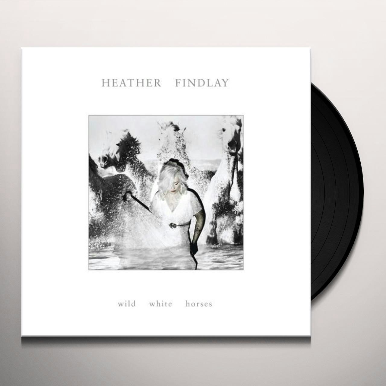 Heather Findlay Wild White Horses Vinyl Record