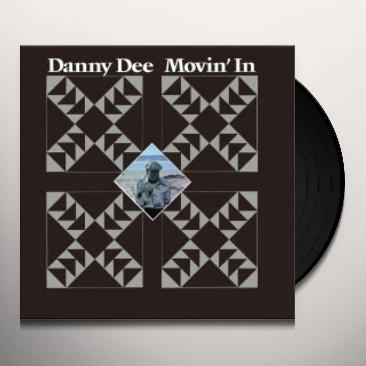 Danny Dee MOVIN' IN Vinyl Record