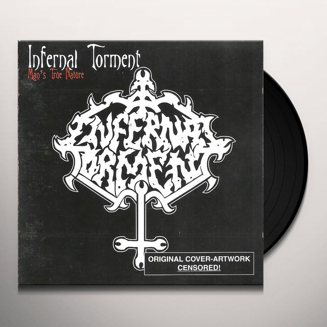 Infernal Torment Man's True Nature Vinyl Record