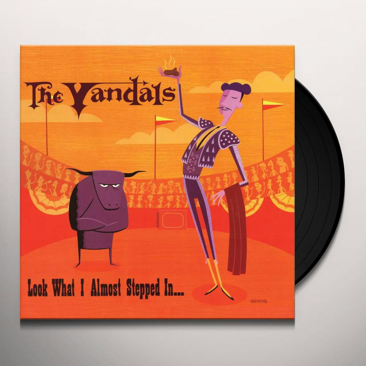 The Vandals LOOK WHAT I ALMOST STEPPED IN Vinyl Record