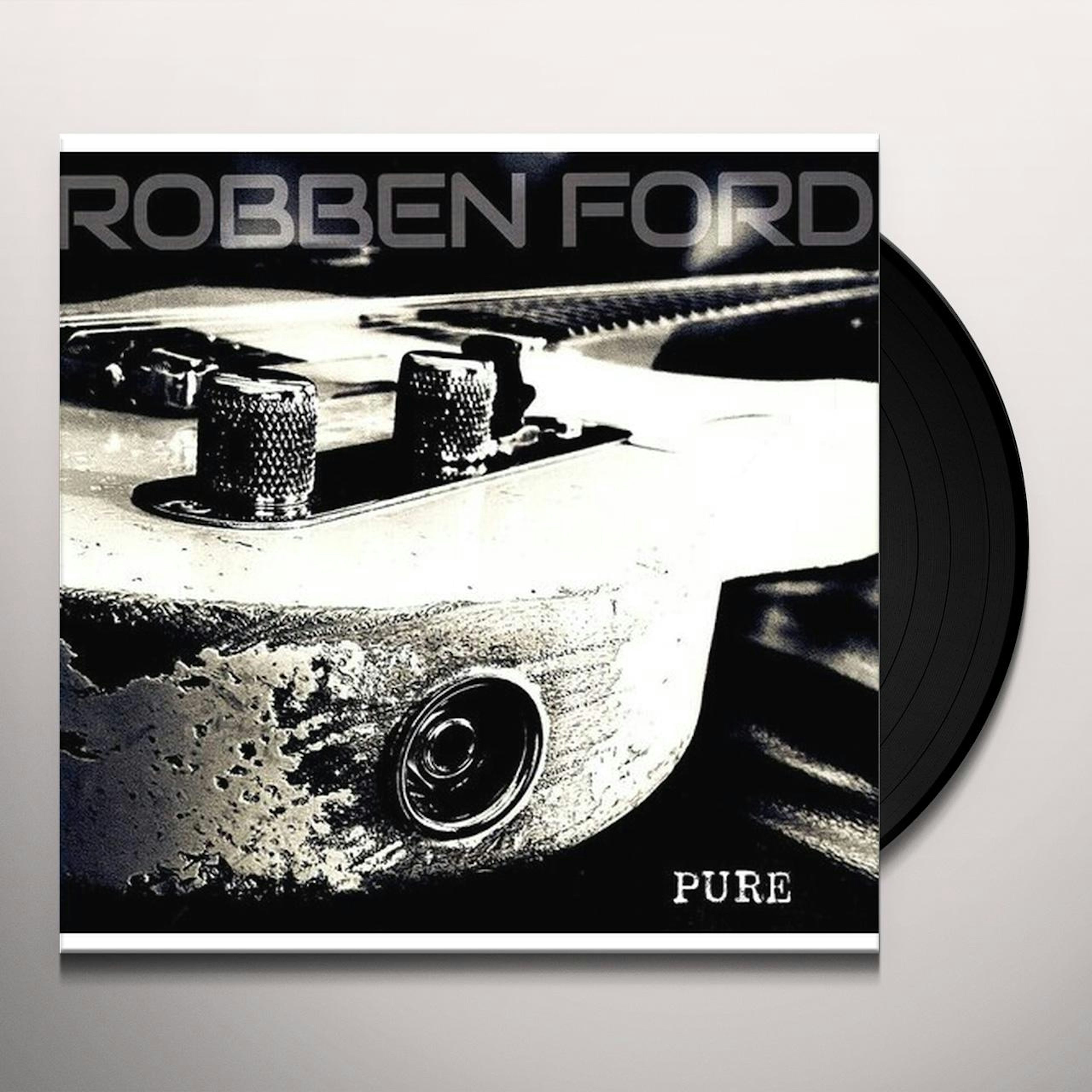 Robben Ford PURE Vinyl Record